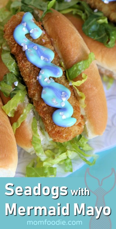 SeaDogs with MerMayo: Mermaid Fish Stick Sandwiches - Mom Foodie