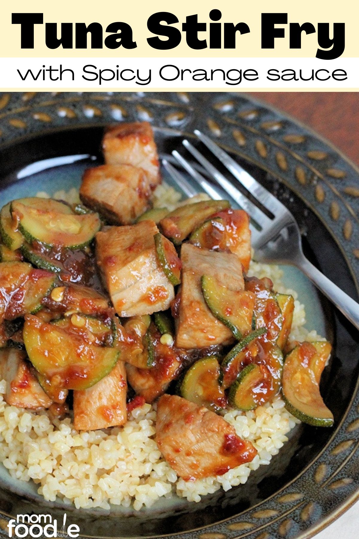 Spicy Orange Tuna Stir Fry with Zucchini - Mom Foodie